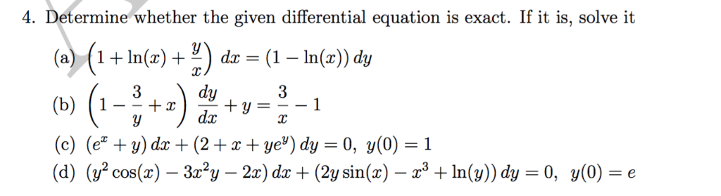 Solved 4. Determine whether the given differential equation | Chegg.com