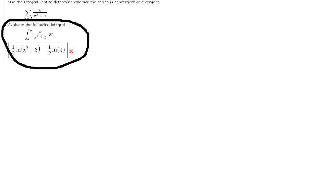 Solved Use the integral test to determine whether the series | Chegg.com