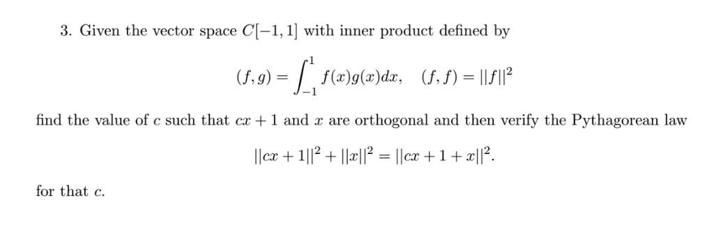 Solved Given the vector space C[-1, 1] with inner product | Chegg.com