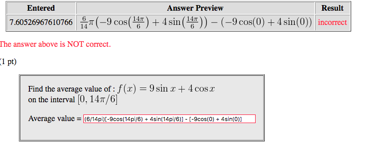 Solved Entered Answer Preview Result 4 sin(0) incorrect 14 | Chegg.com Solved Entered Answer Preview Result 4 sin(0) incorrect 14 | Chegg.com