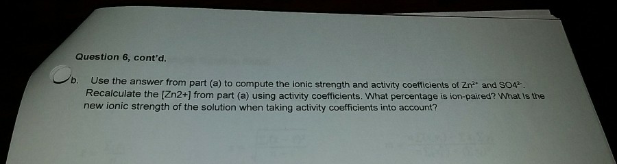 Solved Question 6 (12 points) ion-pairing reaction Zn2+ SO4 | Chegg.com