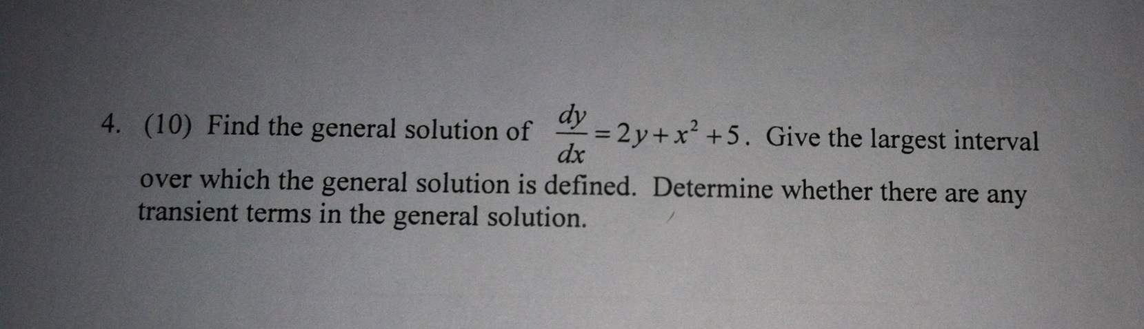 Solved Find the general solution of dy/dx = 2y + x2 + 5. | Chegg.com