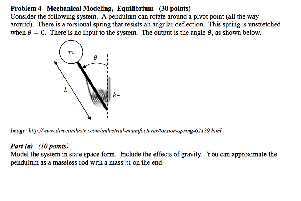 Solved Problem 4 Mechanical Modeling, Equilibrium (30 | Chegg.com