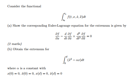 Solved Consider the functional integral^t_1_t_0 f(t, x, x, | Chegg.com