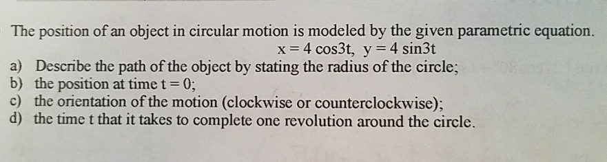Solved The position of an object in circular motion is | Chegg.com