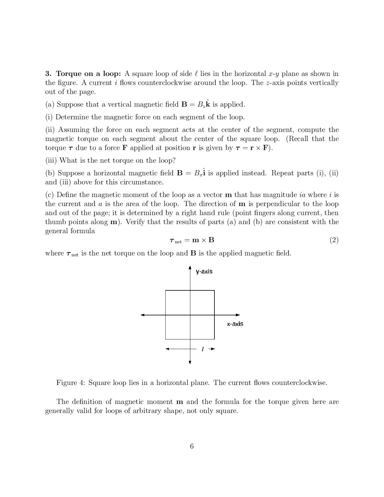 Solved Torque on a loop: A square loop of side zeta lies in | Chegg.com