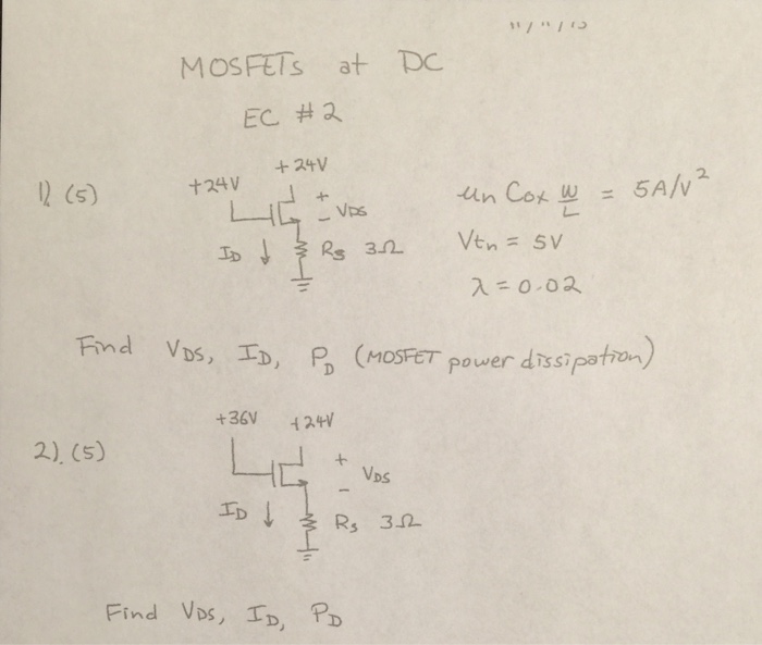Solved MOSFETs at DC Find VDS ,ID,PD(MOSFET power | Chegg.com