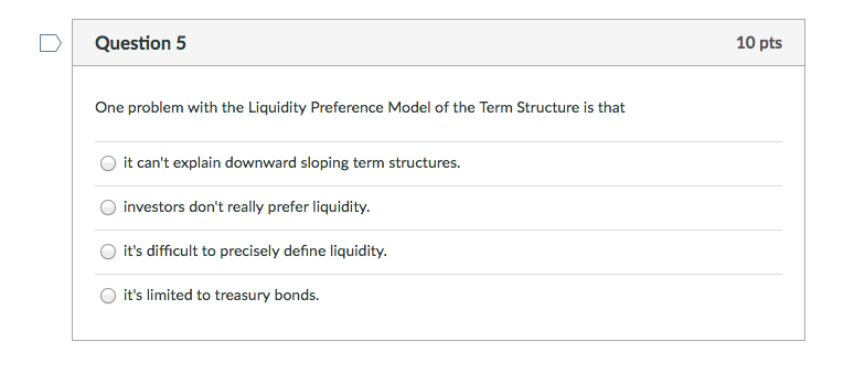 Solved One problem with the Liquidity Preference Model of | Chegg.com