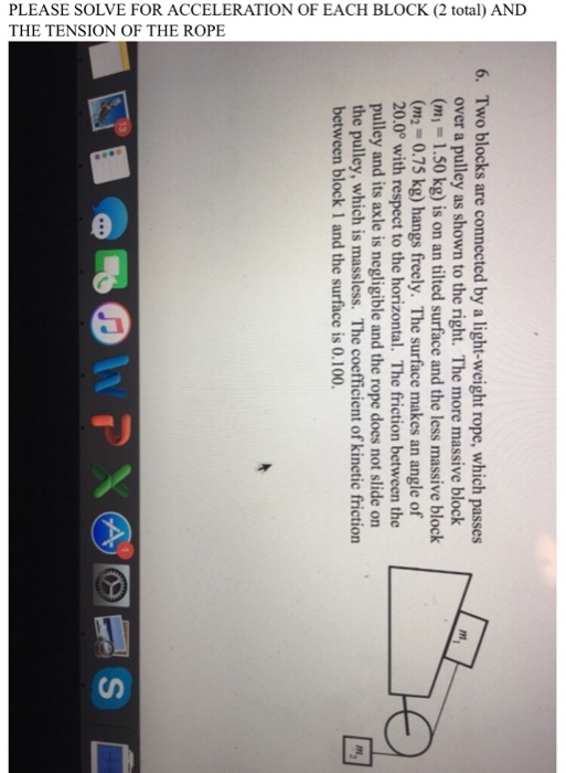 Solved Two blocks arc connected by a light-weight rope, | Chegg.com