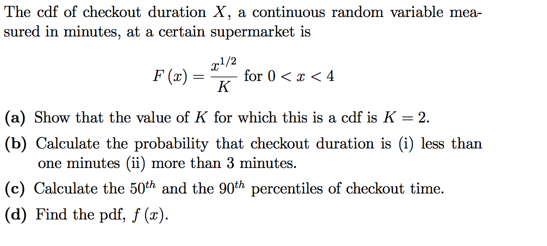 Solved The cdf of checkout duration X, a continuous random | Chegg.com