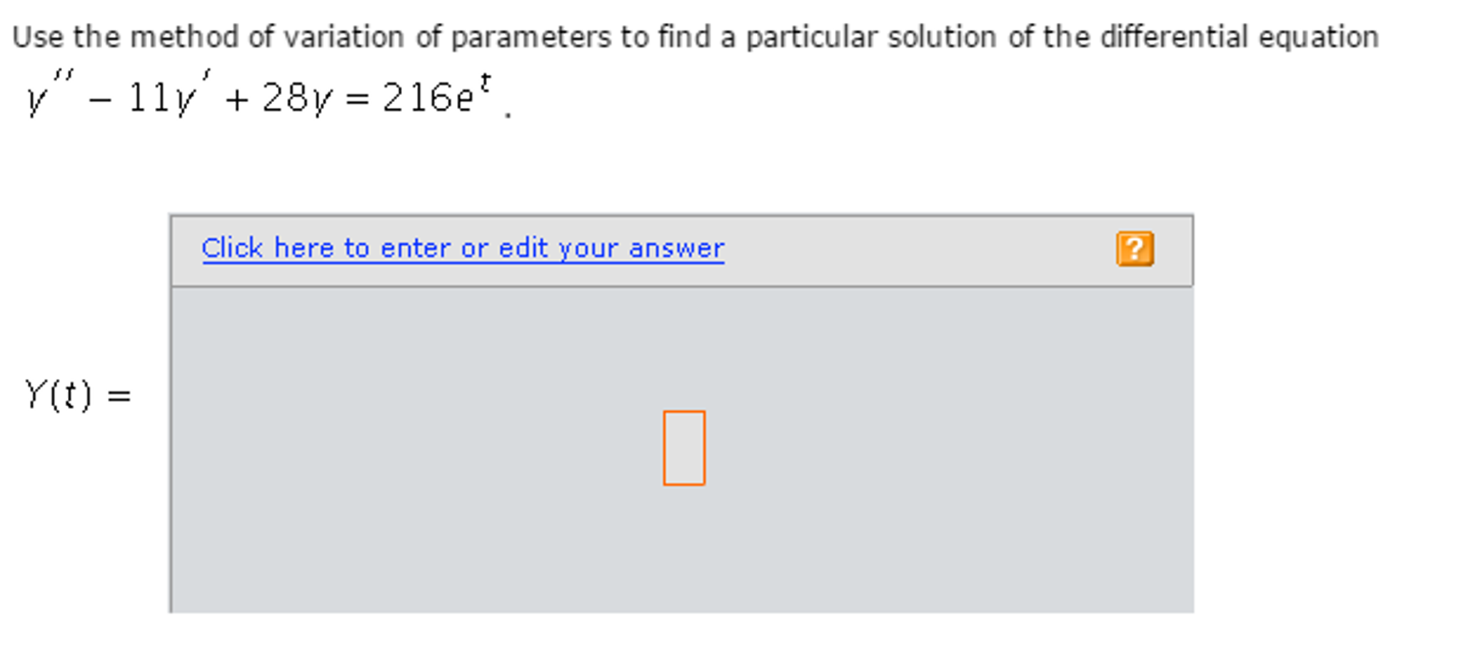 Solved Use The Method Of Variation Of Parameters To Find A