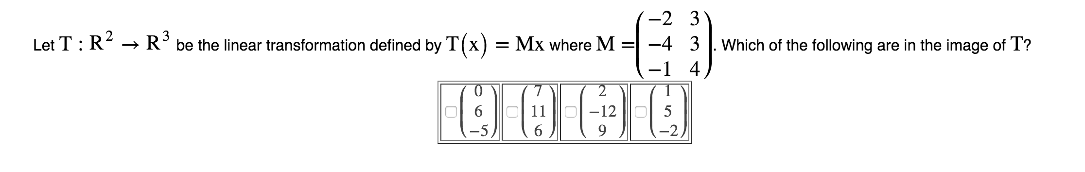 Solved Let T: R^2 rightarrow R^3 be the linear | Chegg.com