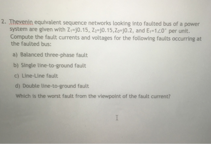 Solved Thevenin equivalent sequence networks looking into | Chegg.com Solved Thevenin equivalent sequence networks looking into | Chegg.com