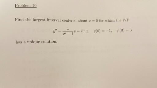 Solved Find the largest interval centered about x = 0 for | Chegg.com