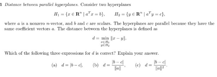 Solved Distance between parallel hyperplanes. Consider two | Chegg.com