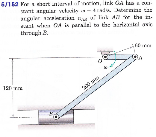 Solved 5/152 For a short interval of motion, l OA has a con- | Chegg.com