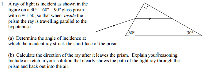 Solved A ray of light is incident as shown in the figure on | Chegg.com