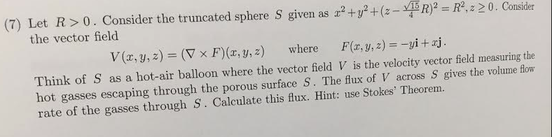 Solved Let R>0. Consider the truncated sphere S given x2 + | Chegg.com