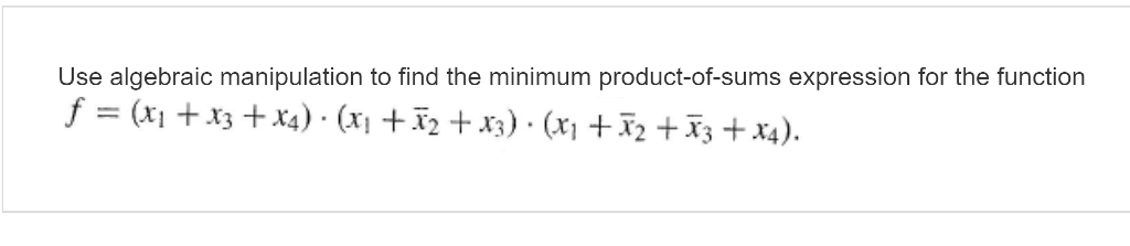Solved Use algebraic manipulation to find the minimum | Chegg.com