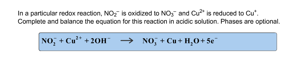 Solved In a particular redox reaction, NO^-_2 is oxidized to | Chegg.com