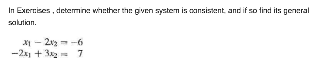 Solved In Exercises, determine whether the given system is | Chegg.com