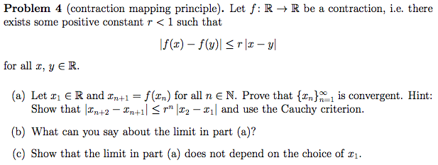 (contraction mapping principle). Let f: R rightarrow | Chegg.com