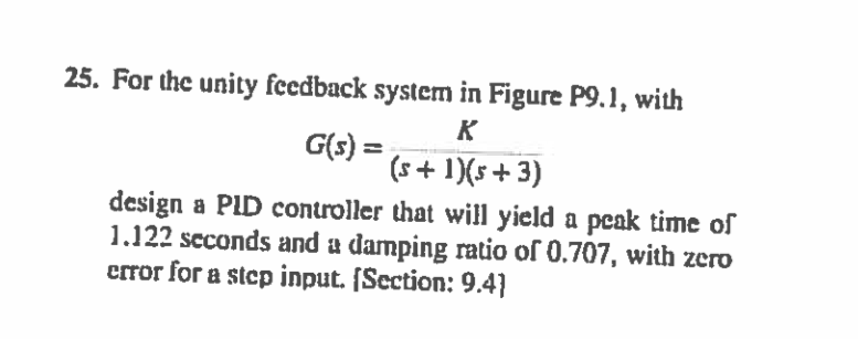 25 For The Unity Feedback System In Figure P91 