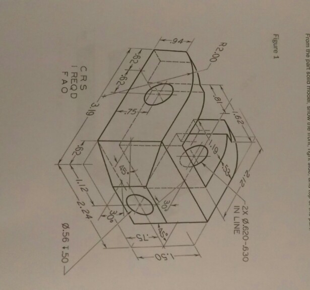 Solved draw this part in Creo 2.0 show the top view, the | Chegg.com