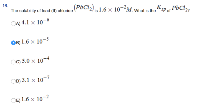 Solved The solubility of lead (II) chloride (PbCl2) is 1.6 x | Chegg.com