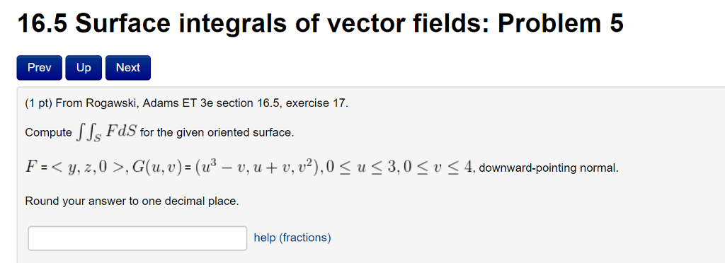 Solved 16.5 Surface integrals of vector fields: Problem 5 | Chegg.com