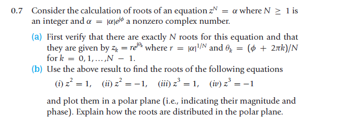 Solved Consider the calculation of roots of an equation-N-α | Chegg.com