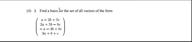 Solved Find a basis for the set of all vectors of the form | Chegg.com