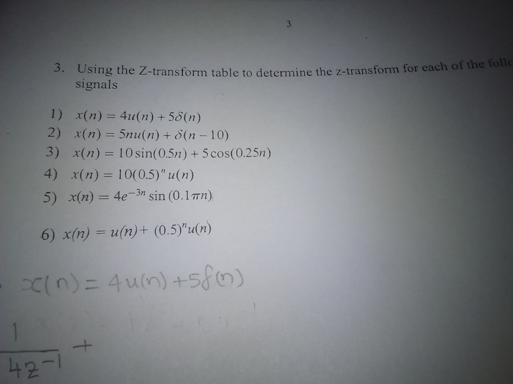 Solved Using the Z-transform table to determine the | Chegg.com