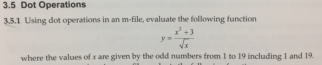 Solved 3.5 Dot Operations 3.5.1 Using dot operations in an | Chegg.com