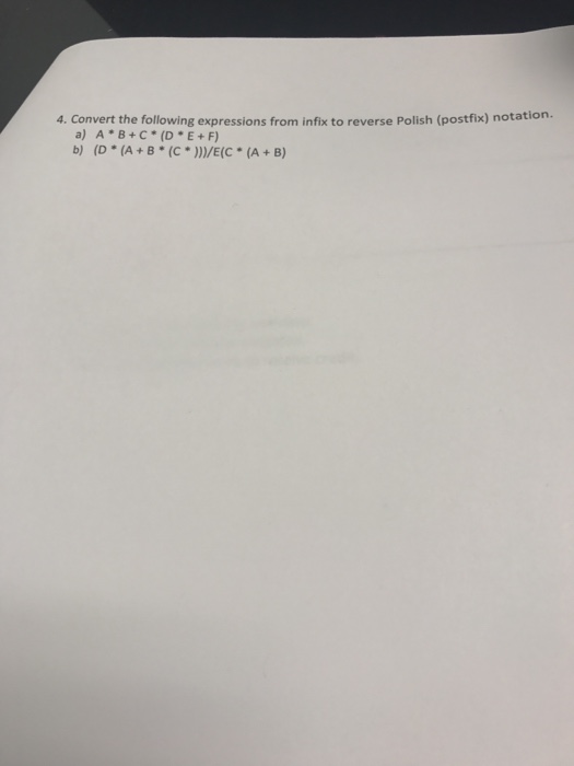 Solved Convert the following expressions from infix to | Chegg.com