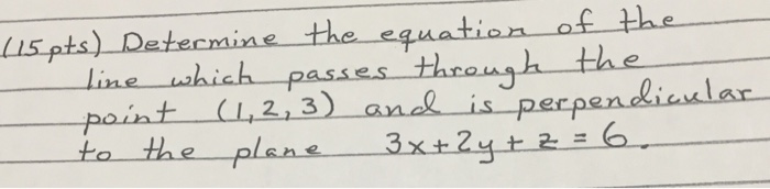 Solved Determine The Equation Of The Line Passing Through