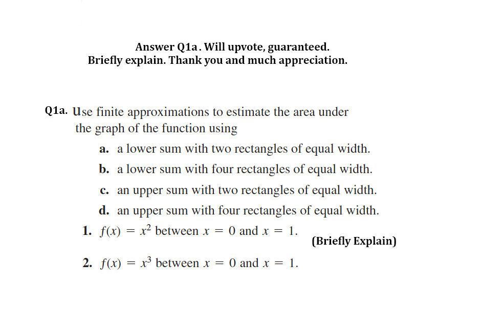 Solved Use finite approximations to estimate the area under | Chegg.com