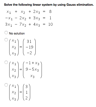 Solved Solve the following linear system by using Gauss | Chegg.com