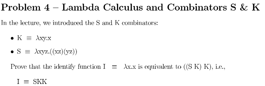 Solved In the lecture, we introduced the S and K | Chegg.com