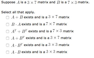 Solved Suppose A is a 3 × 7 matrix and B is a 7 × 3 matrix. | Chegg.com