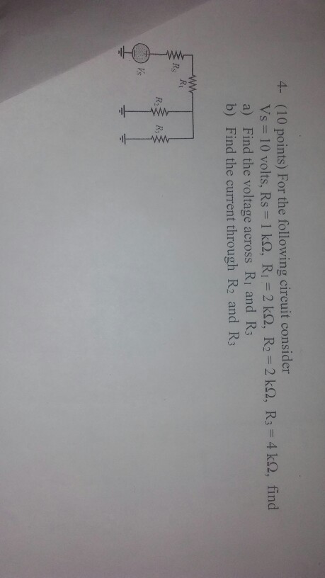 Solved 4- (10 points) For the following circuit consider Vs | Chegg.com
