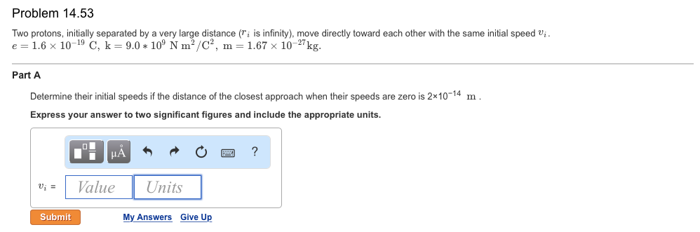 Solved Two protons, initially separated by a very large | Chegg.com