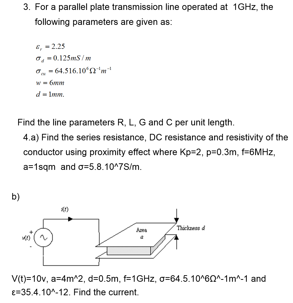 Solved For a parallel plate transmission line operated at 1 | Chegg.com