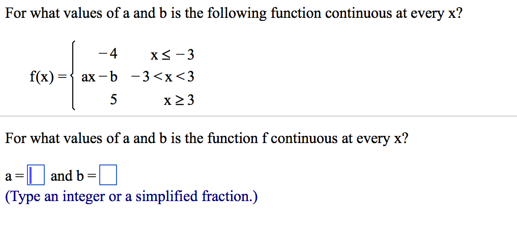 Solved For what values of a and b is the following function | Chegg.com