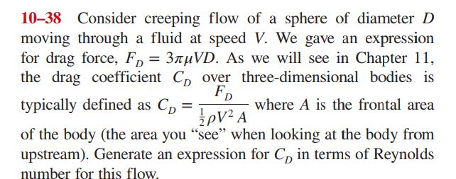 Solved 10-38 Consider creeping flow of a sphere of diameter | Chegg.com