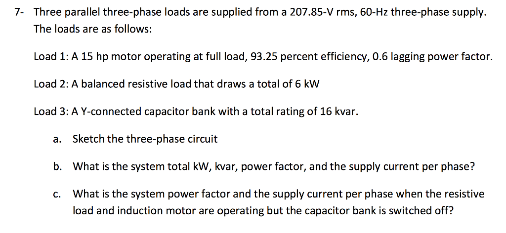 Solved Three parallel three-phase loads are supplied from a | Chegg.com