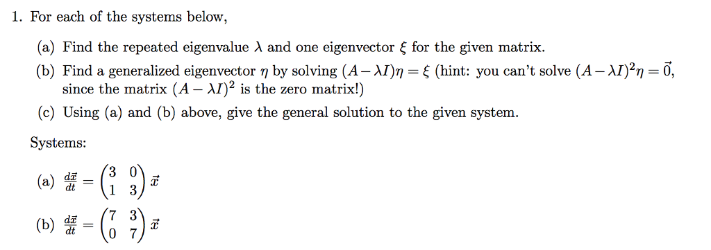 Solved For each of the systems below, (a) Find the repeated | Chegg.com