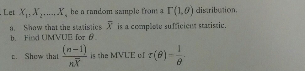 Solved show that x-bar is a complete sufficient statistic | Chegg.com