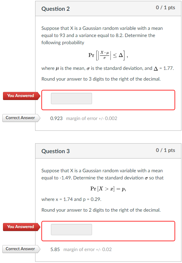 Solved Question 2 0/1 pts Suppose that X is a Gaussian | Chegg.com