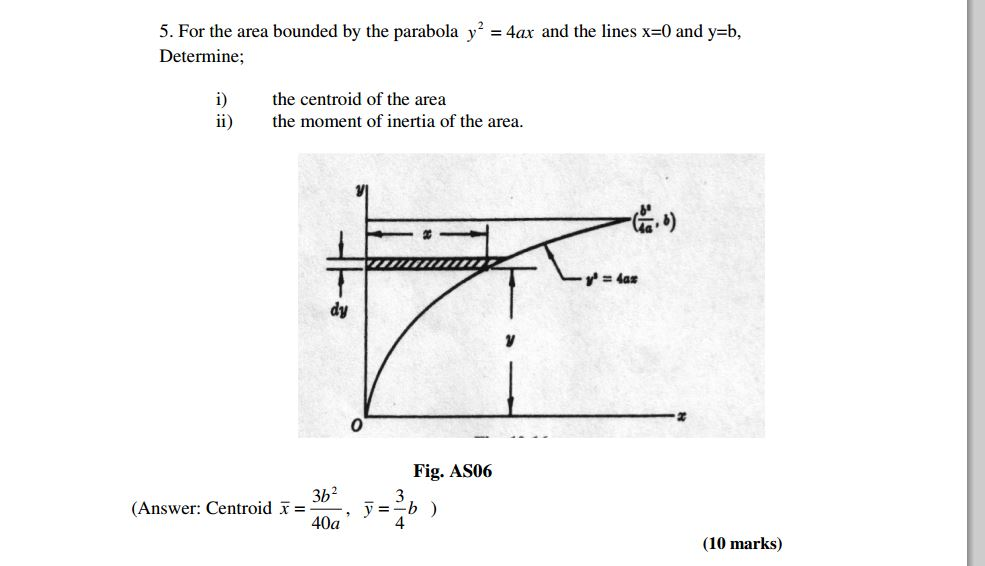Solved 5. For the area bounded by the parabola y^2 = 4ax and | Chegg.com